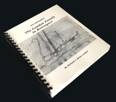 An Odyssey: The Loudon Family in Retrospect (Loomis, Washington ...