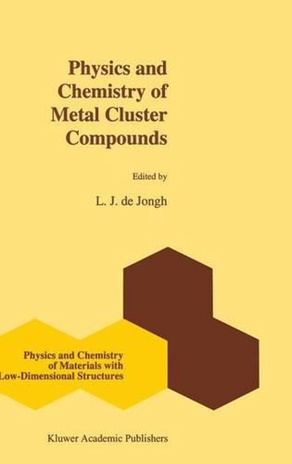 Physics and Chemistry of Metal Cluster Compounds: Model Systems for ...