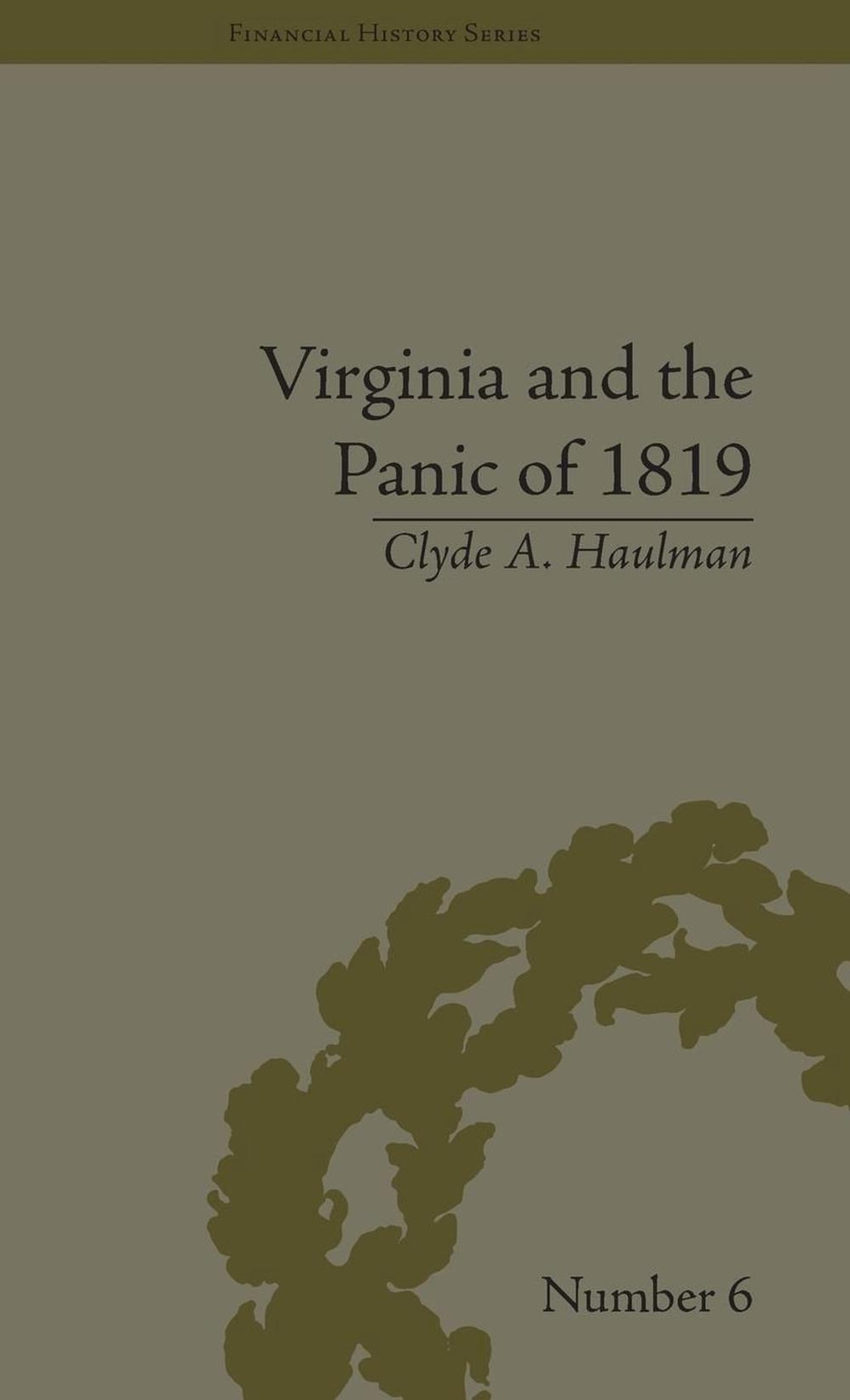 Virginia and the Panic of 1819: The First Great Depression and the ...