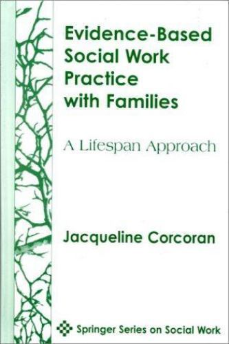 Springer Series on Social Work Ser.: Evidence-Based Social Work ...