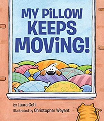 My Pillow Keeps Moving Hardcover Laura Gehl 9780425288245 | eBay