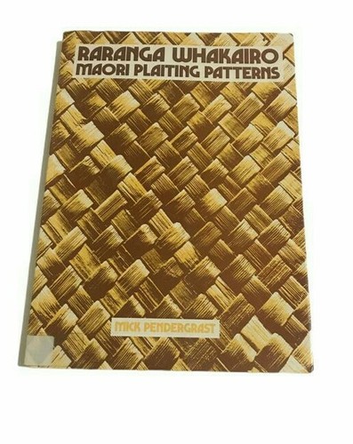 Maori Plaiting Raranga Whakairo Patterns Book by Mick Pendergrast Ex ...