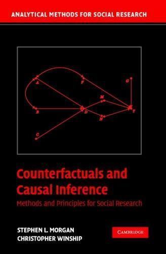 Counterfactuals and Causal Inference : Methods and Principles for ...