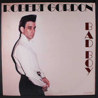 ROBERT GORDON: bad boy RCA 12" LP 33 RPM | eBay
