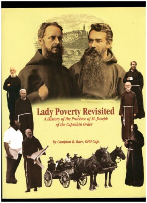 WISCONSIN-LADY POVERTY REVISITED-PROVINCE OF ST. JOSEPH-CAPUCHIN ORDER ...