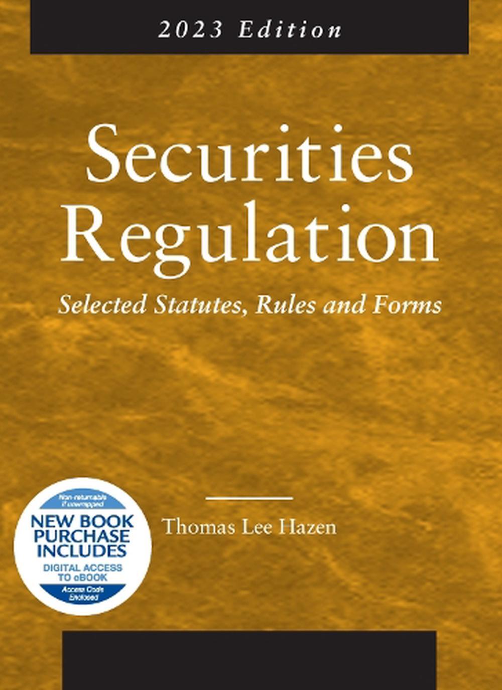 Selected Statutes Ser.: Securities Regulation, Selected Statutes, Rules ...