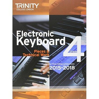 Electronic Keyboard 2015-2018: Grade 4 by Trinity College London ...