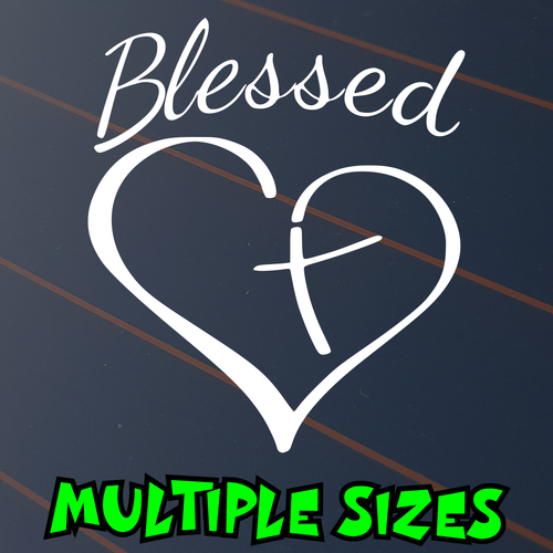Blessed Sticker Car Decal Window Cross Christian Heart Faith God Love ...