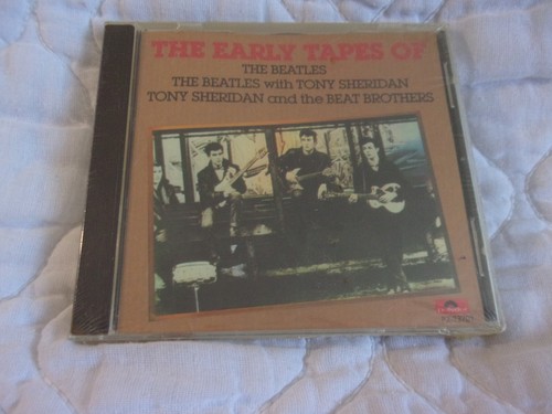 EARLY TAPES OF THE BEATLES WITH TONY SHERIDAN AND BEAT BROTHERS CD NEW ...