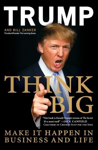 Bill Zanker Donald J. Trump Think Big (Taschenbuch) | eBay.de