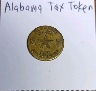 Alabama State Tax Commission 5 Cents Luxury Brass Tax Token | eBay