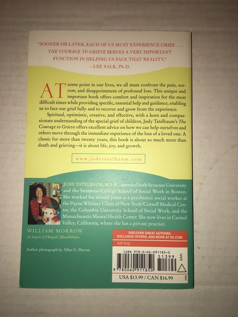 The Courage to Grieve : The Classic Guide to Creative Living, Recovery ...