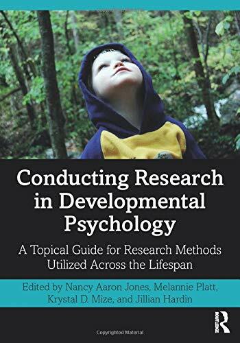Conducting Research in Developmental Psychology, Jones 9780367340223 ...