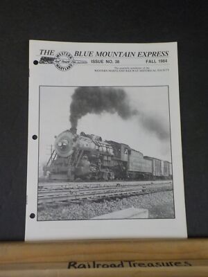 Blue Mountain Express #38 Fall 1984 Western Maryland Historical Society ...