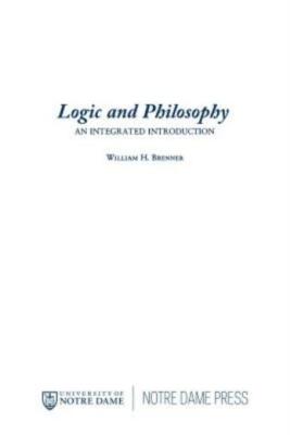 Logic And Philosophy: An Integrated Introduction 9780268013028| eBay