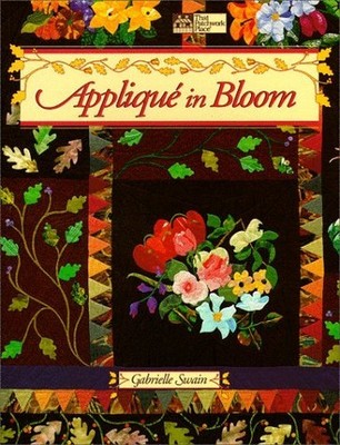 Applique in Bloom by Swain, Gabrielle Book The Fast Free Shipping ...