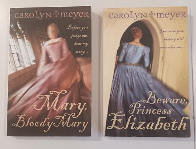 Beware, Princess Elizabeth & Mary, Bloody Mary by Carolyn Meyer x2 PB ...