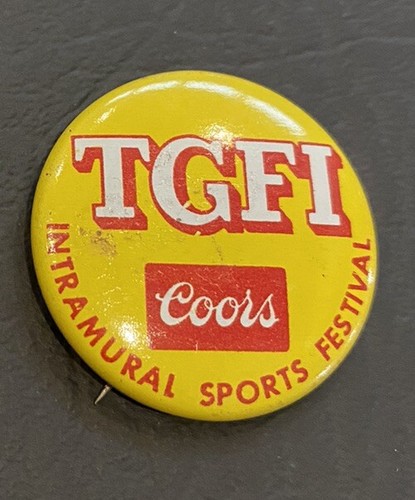 Vintage TGFI Coors Intramural Sports Festival Button Pin Pinback 1-3/16 ...
