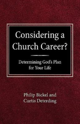 Considering a Church Career? : Discovering God's Plan for Your Life ...