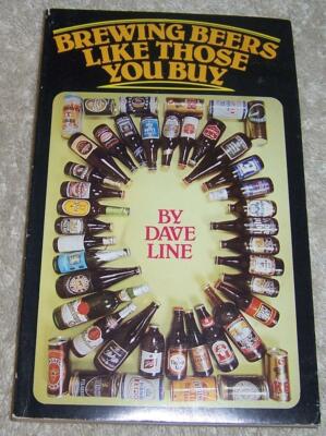 Brewing Beers Like Those You Buy Dave Line pb 9780900841514| eBay
