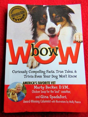 BOW WOW ~ FACTS, TALES & TRIVIA ~ AUTOGRAPHED BY AUTHOR ~ NEW ~ COST ...