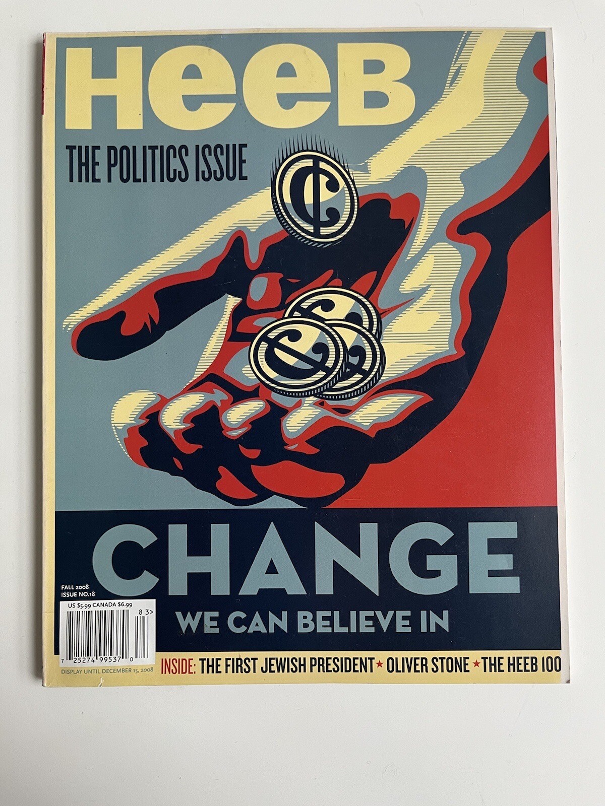 HEEB Magazine Issue #10 Fall 2008 The Politics Issue COVER BY Shepard ...