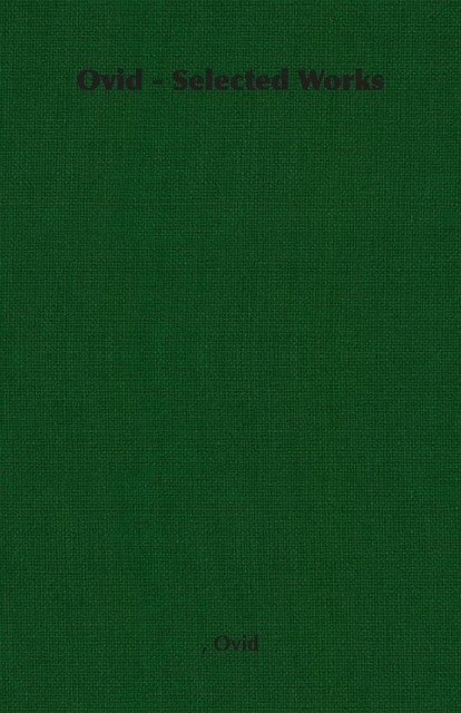 Ovid-Selected Works von Ovid (2006, Taschenbuch) online kaufen | eBay.de