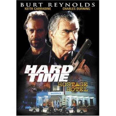 Hard Time: Hostage Hotel - DVD By Burt Reynolds,Charles Durning - VERY ...