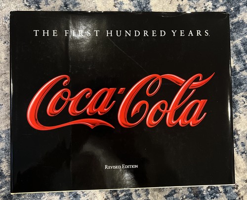 Coca Cola The First Hundred Years 1990 | eBay