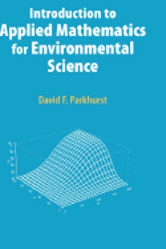 Introduction to Applied Mathematics for Environmental Science by ...