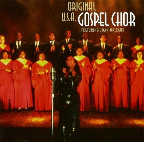 Original U.S.A. Gospel Chor Feat. Joan Orleans / EDEL RECORDS CD 1993 ...