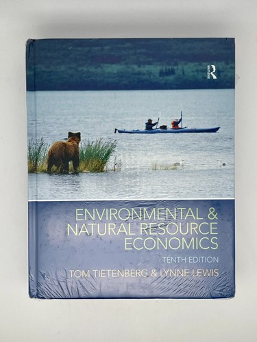 Environmental and Natural Resource Economics by Lynne Lewis and Tom ...