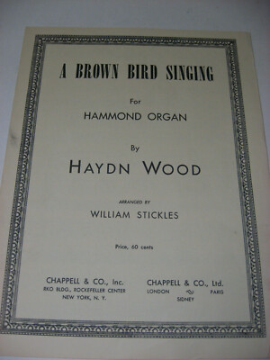 A Brown Bird Singing for Hammond Organ Haydn Wood Sheet Music William ...