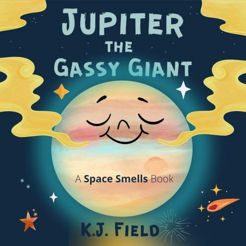 Jupiter the Gassy Giant: A Funny Solar System Book for Kids about the ...