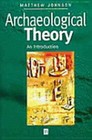 Archaeological Theory by Matthew Johnson: Used 9780631202967| eBay