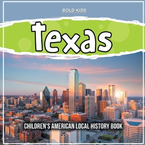 Bold Kids Texas (Paperback) (US IMPORT) 9781071711934 | eBay