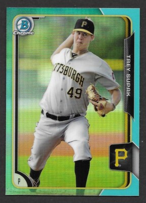 2015 Bowman Chrome Draft Sky Blue Refractors #42 Trey Supak Pittsburgh ...