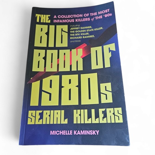 The Big Book of 1980s Serial Killers by Michelle Kaminsky (Paperback ...