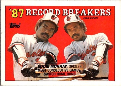87 Record Breakers Eddie Murray Most Consecutive Games Switch Home Runs ...