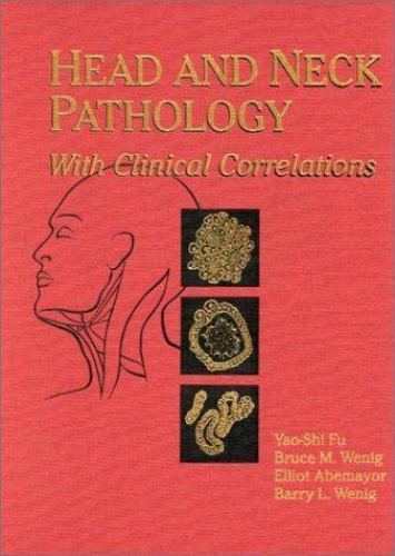 Head and Neck Pathology : With Clinical Correlations by Bruce M. Wenig ...