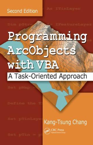 Programming ArcObjects with VBA : A Task-Oriented Approach, Second Edition by Kang-Tsung Chang ...