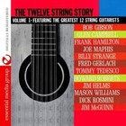 Various Artists The Twelve String Story: Volume 1 (Digitally Remastered ...