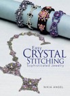 Easy Crystal Stitching, Sophisticated Jewelry - Paperback By Angel ...