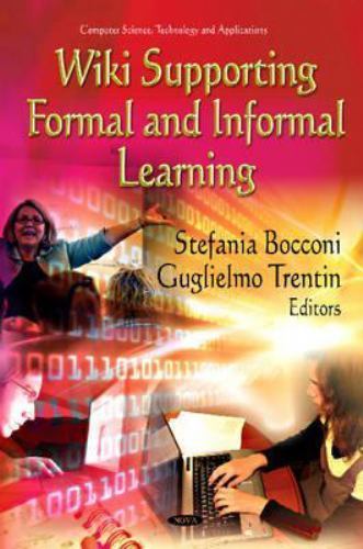 Computer Science, Technology and Applications Ser.: Wiki Supporting Formal and Informal Learning ...