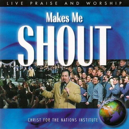 Christ for The Nations Institute Makes Me Shout Live Praise and Worship ...