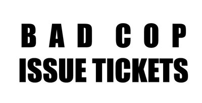 Bad cop issue tickets jdm funny humor jdm sticker vinyl decal car ...