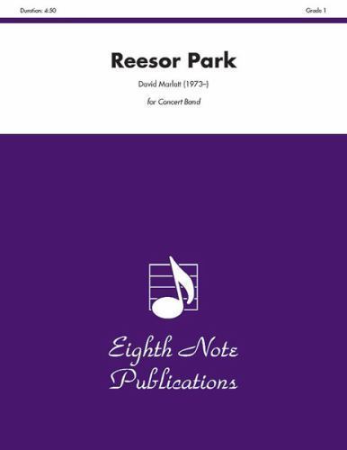 Reesor Park : Conductor Score and Parts by David Marlatt (2012, Trade ...