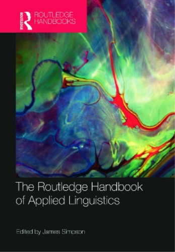 James Simpson The Routledge Handbook of Applied Linguistics (Poche ...