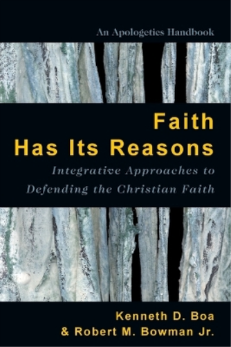 Kenneth Boa Rob Faith Has Its Reasons – Integrative Approaches to ...