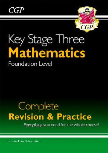 KS3 Maths Complete Revision & Practice – Foundation (includes Online ...